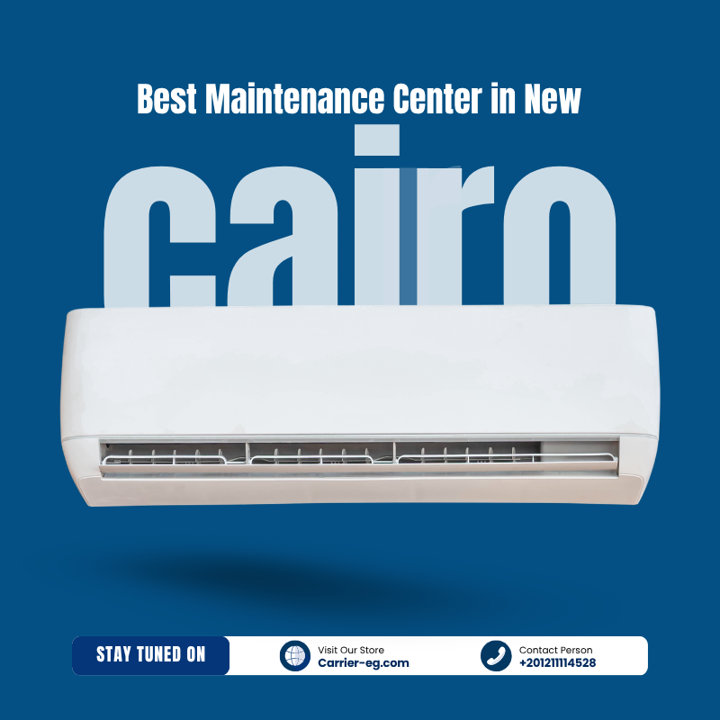 Top-Rated Carrier Maintenance in New Cairo | Quick Service